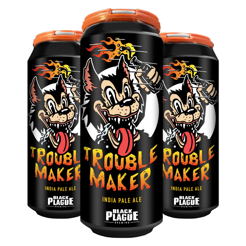Black Plague Brewing Trouble Maker IPA (4PKC 16 OZ) - Black Plague – BevMo!